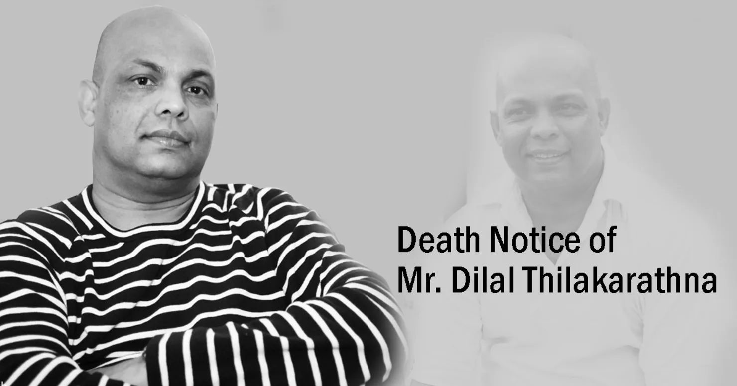 Death Notice of Mr. Dilal Thilakarathna | APISRILANKAN.COM UK